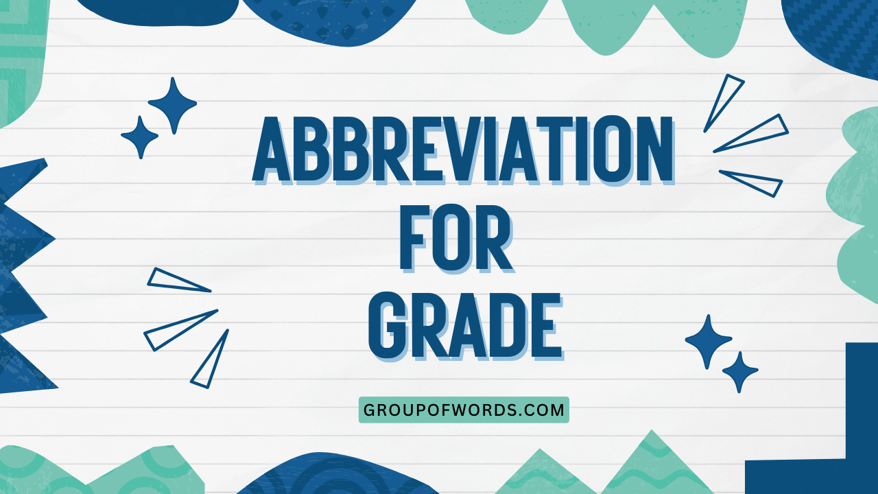 Understanding Abbreviations for Grade Levels in English