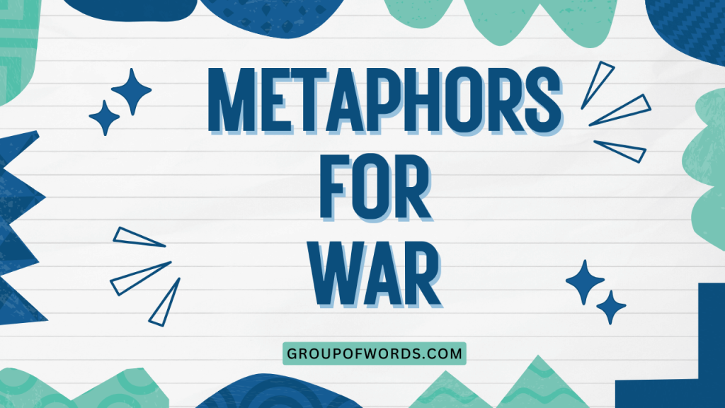 War as Words: Understanding Metaphors for Conflict