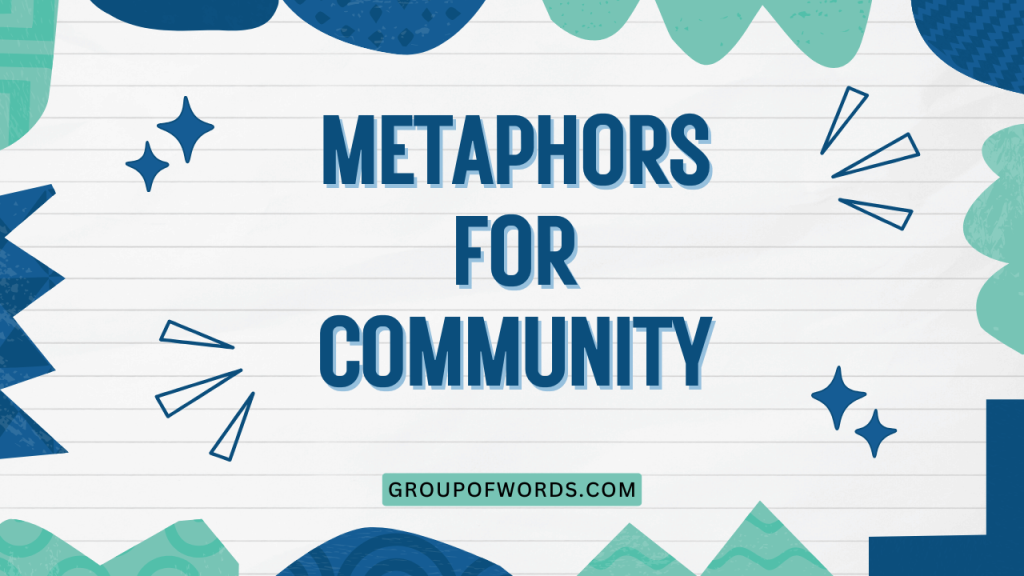 Community Metaphors: A Guide to Figurative Language
