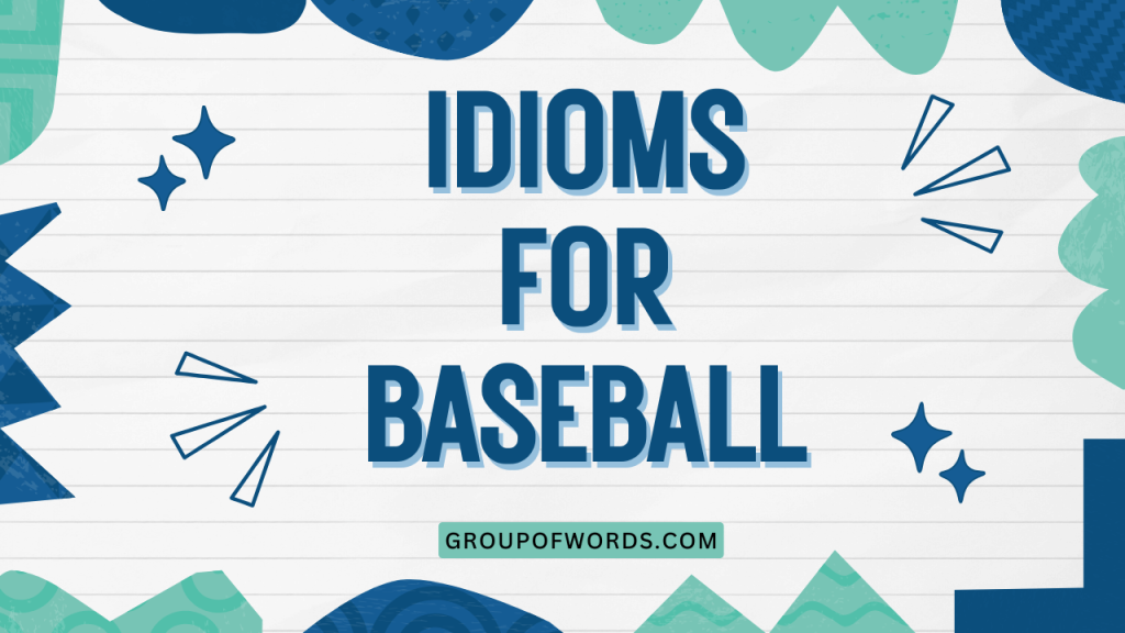 Stepping Up to the Plate: Mastering Baseball Idioms