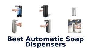 BEST Automatic Soap Dispensers: Top 10 Picks