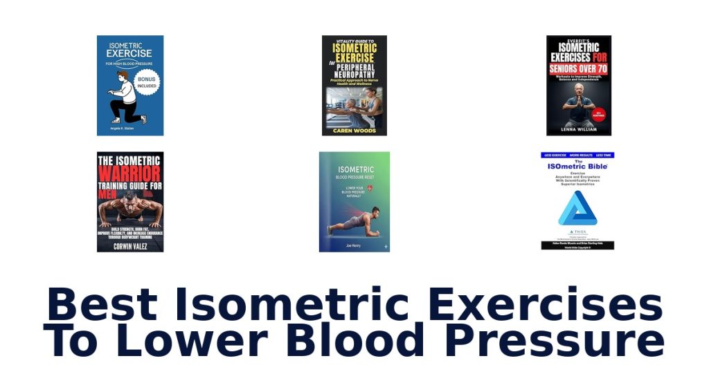 Best Isometric Exercises for Lowering Blood Pressure